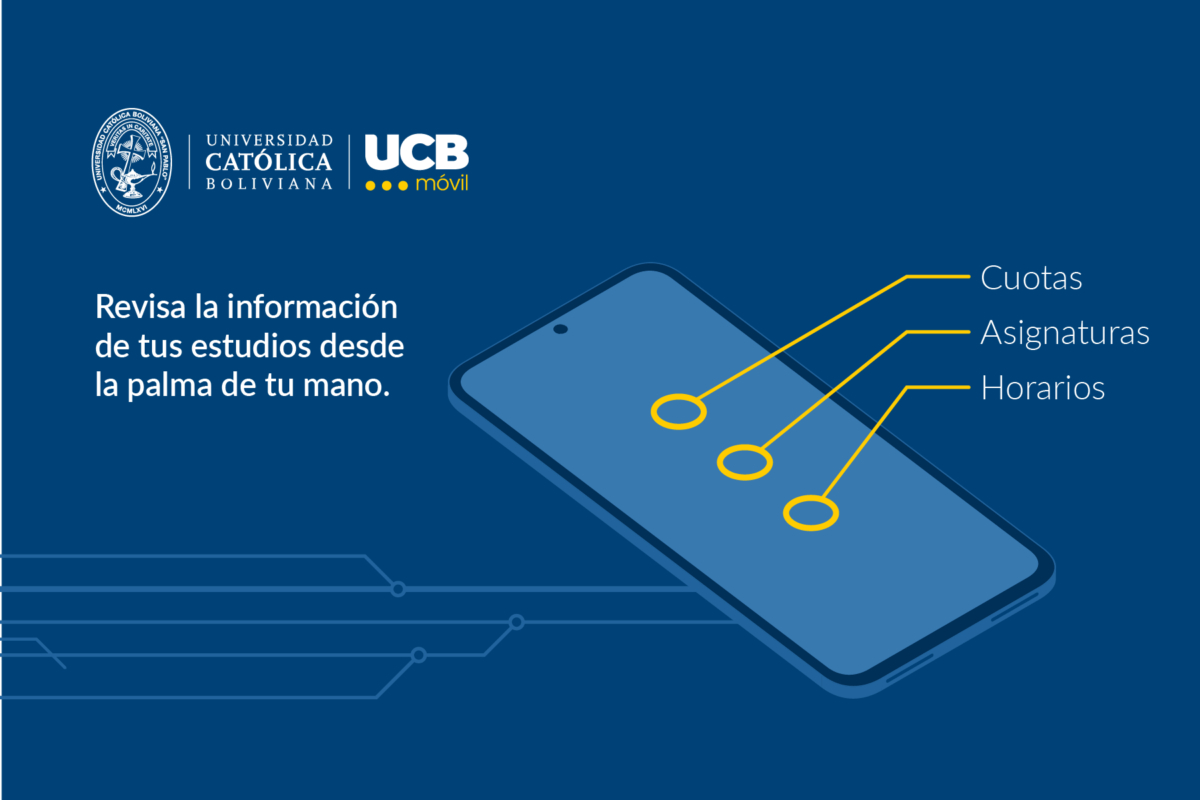 UCB Móvil - Descárgate la nueva APP - Universidad Católica Boliviana San Pablo Sede Cochabamba